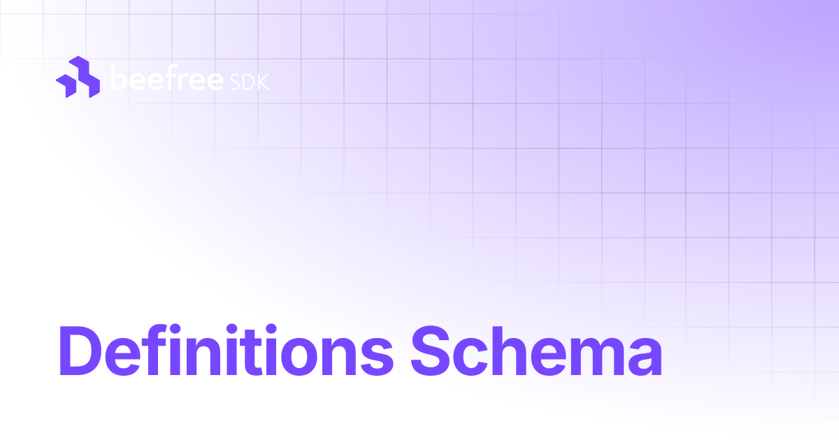 Definitions Schema | Beefree SDK
