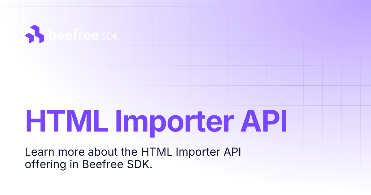 HTML Importer API | Beefree SDK