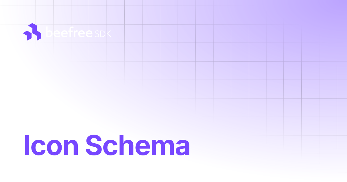 Icon Schema | Beefree SDK