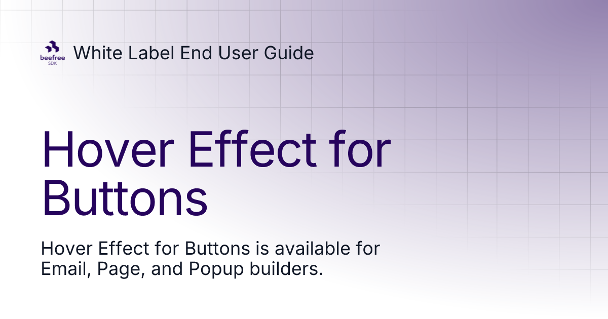 Hover Effect for Buttons | White Label End User Guide