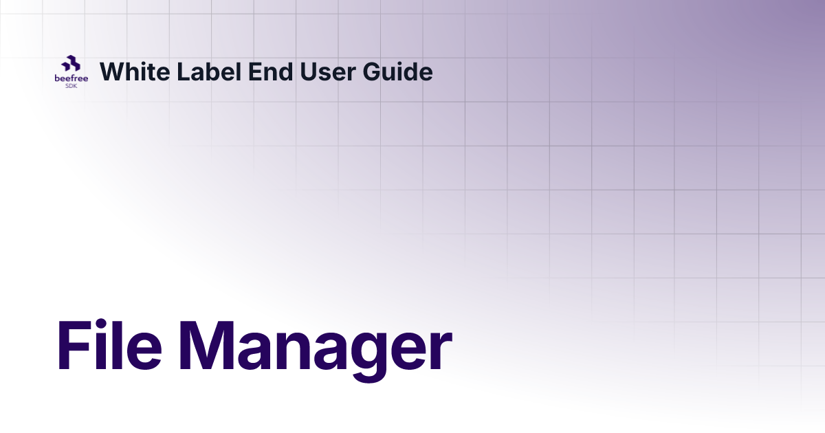 File Manager | White Label End User Guide