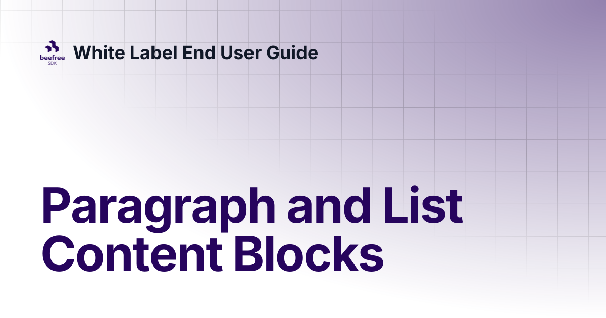 Paragraph and List Content Blocks | White Label End User Guide