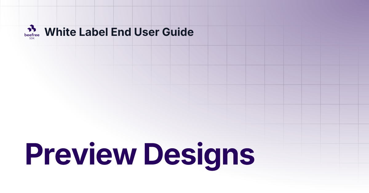 Preview Designs | White Label End User Guide