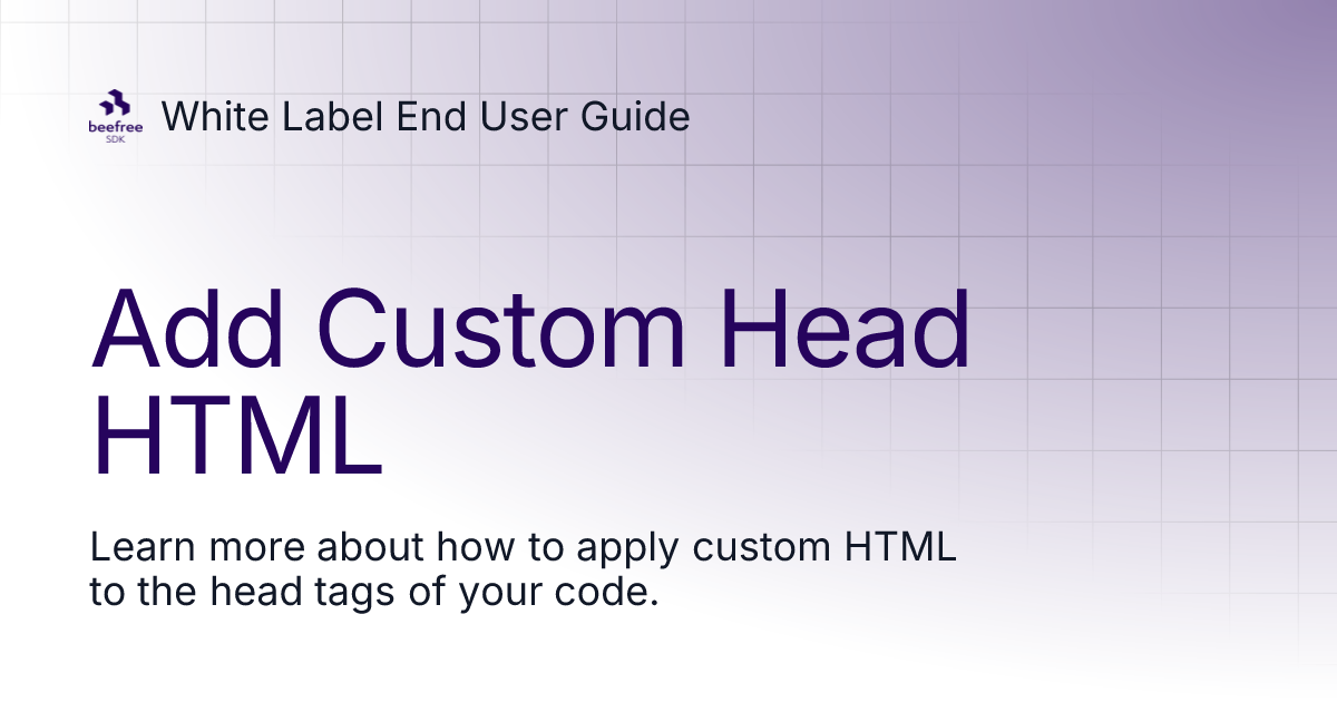Add Custom Head HTML | White Label End User Guide