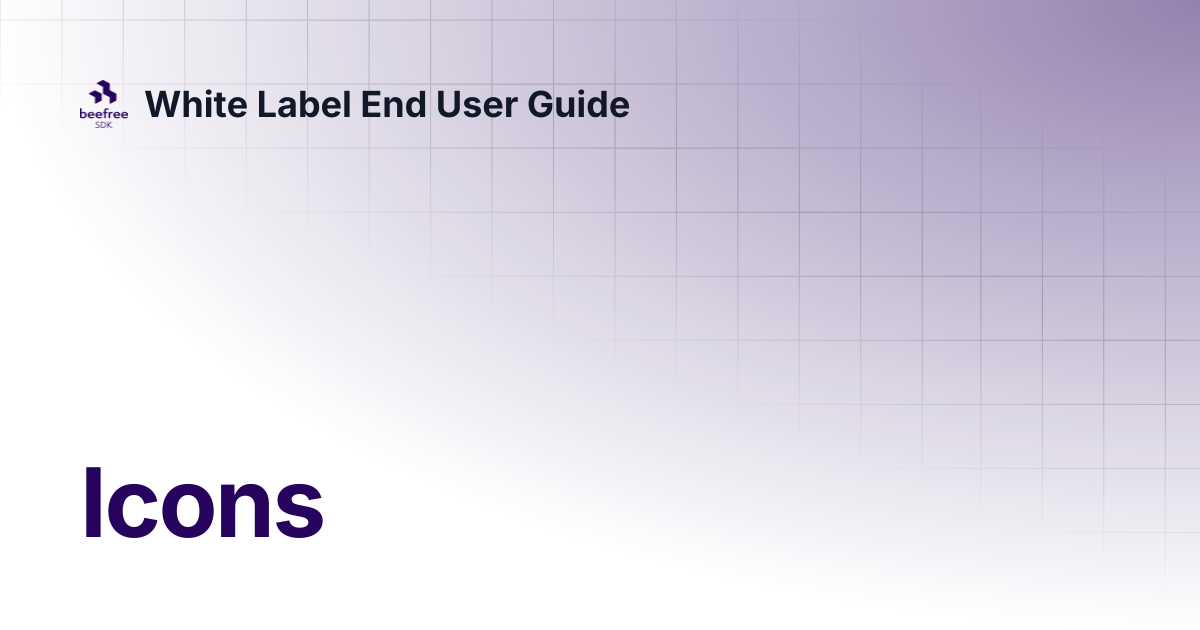 Icons | White Label End User Guide