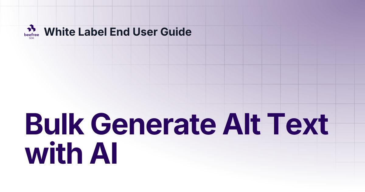 Bulk Generate Alt Text with AI | White Label End User Guide