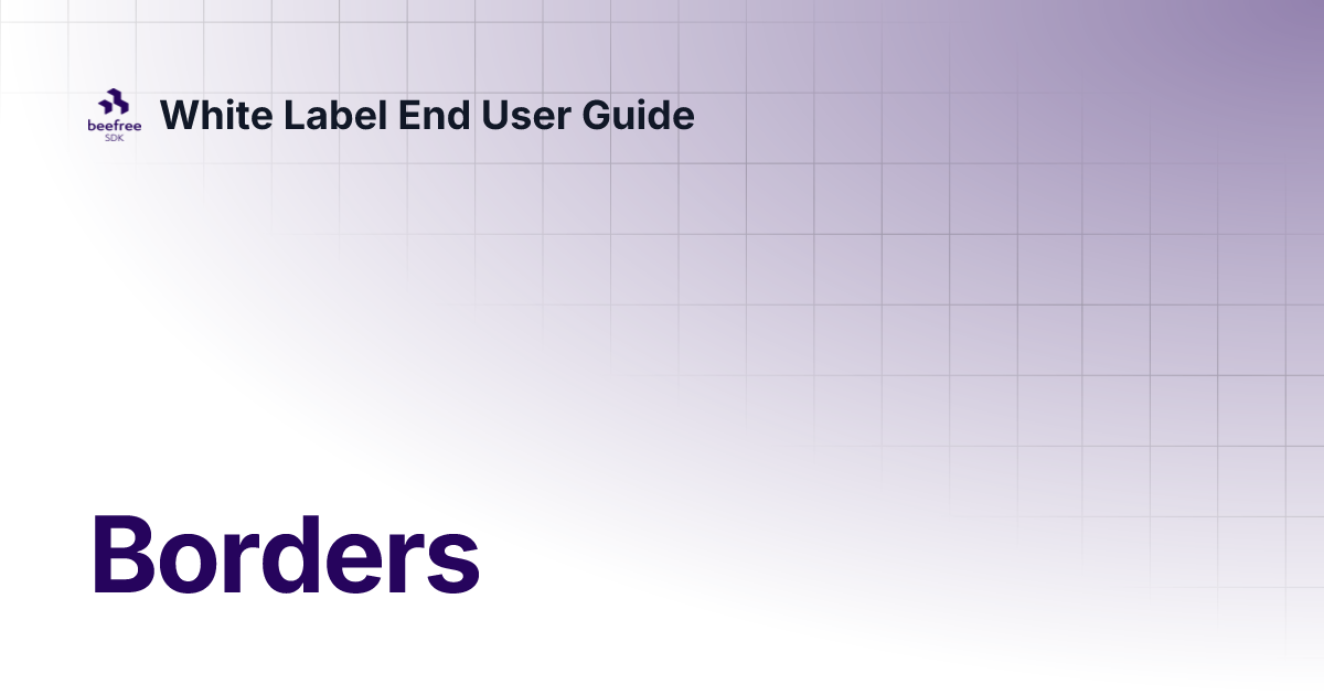 Borders | White Label End User Guide