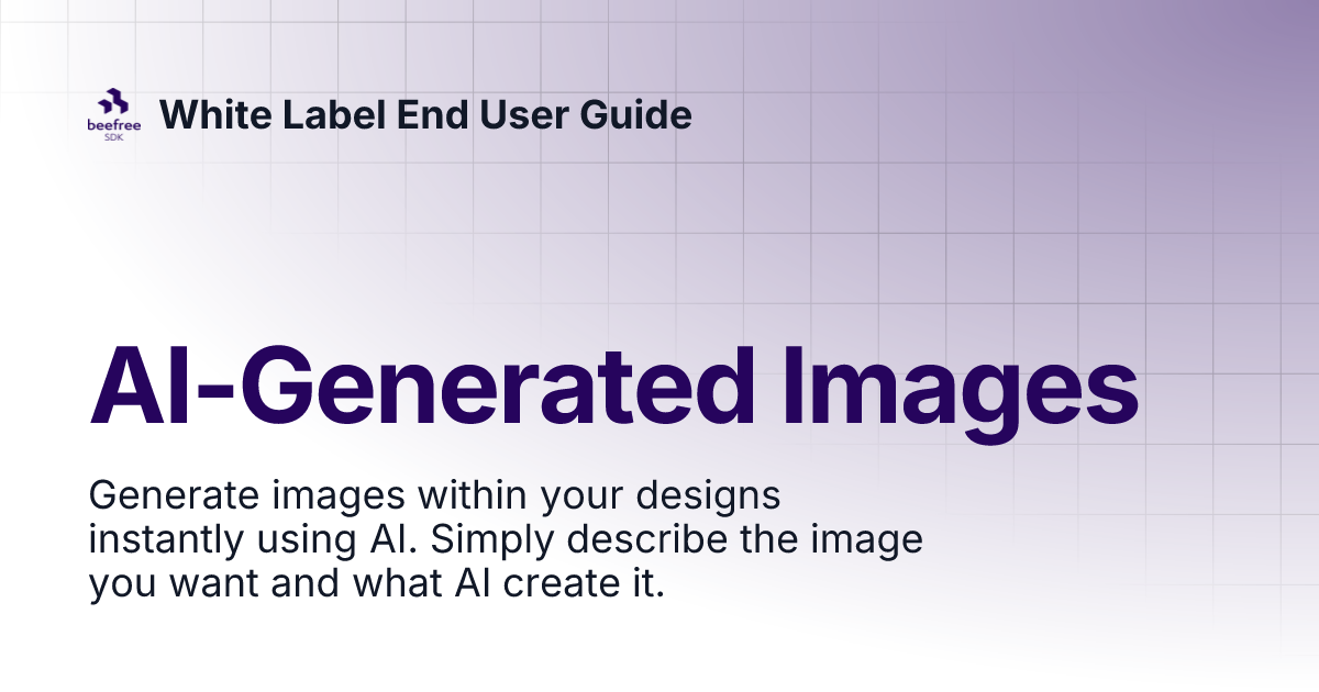 AI-Generated Images | White Label End User Guide